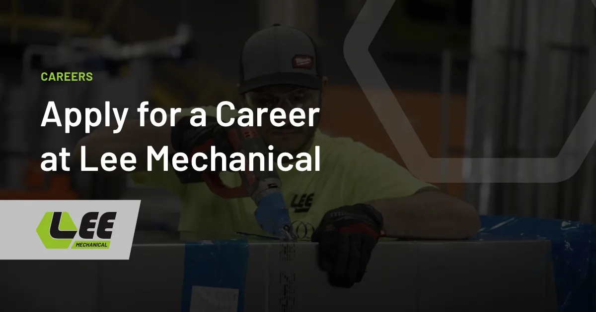 Careers | Lee Mechanical