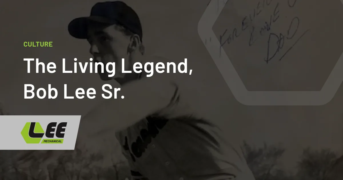 The Living Legend, Bob Lee Sr. | Lee Mechanical